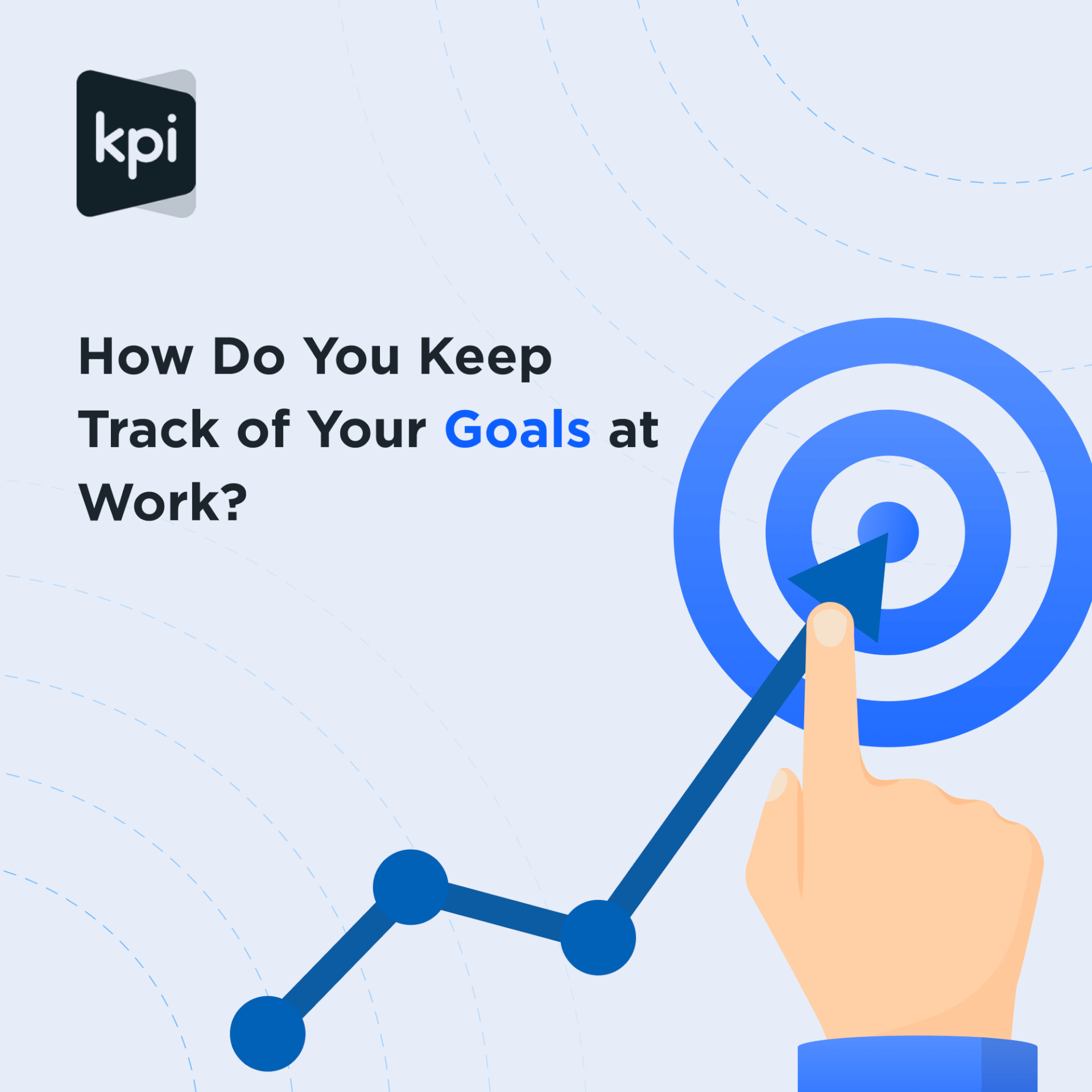 How Do You Keep Track Of Your Goals At Work 